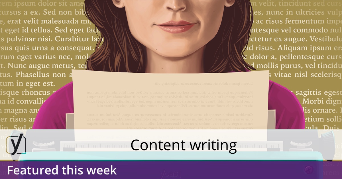 SEO copywriting tips from team Yoast • Yoast SEO copywriting tips from team Yoast • Yoast