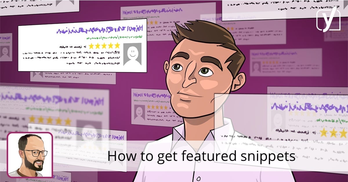 How to get featured snippets • Yoast How to get featured snippets • Yoast