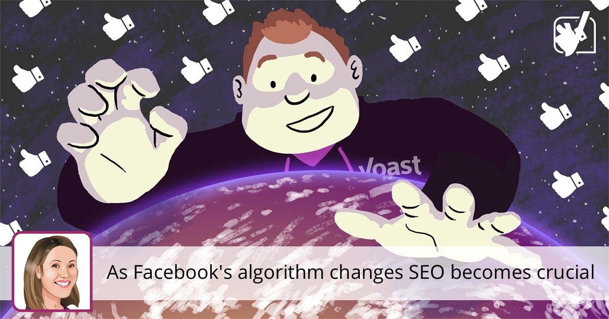 As Facebook's algorithm changes SEO becomes crucial • Yoast