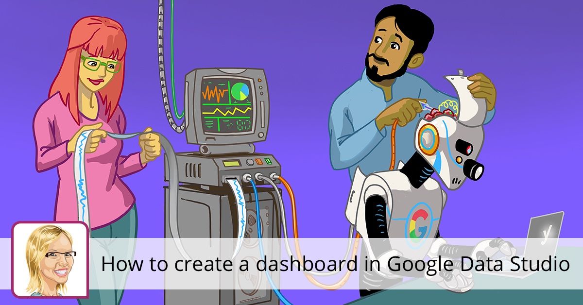 How to create a dashboard in Google Data Studio • Yoast