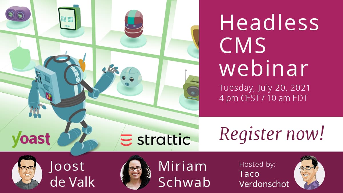 What is headless and why does everyone seem to want it? • Yoast