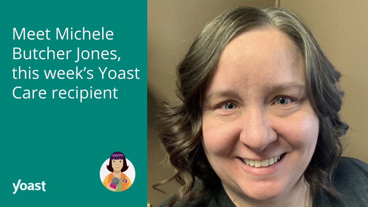 Yoast Care fund: An interview with Michele Butcher-Jones • Yoast