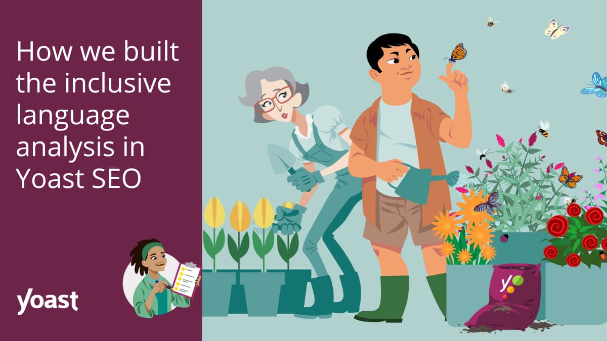 How we built the inclusive language analysis in Yoast SEO • Yoast