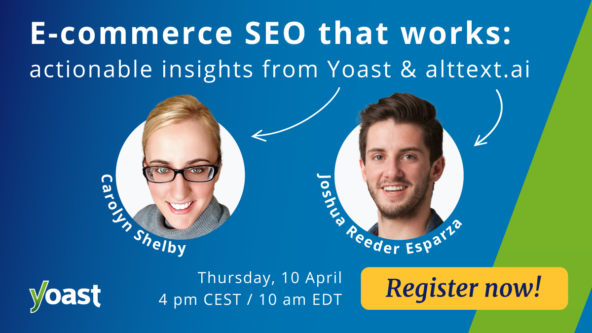 E-commerce SEO that works: actionable insights from Yoast & alttext.ai