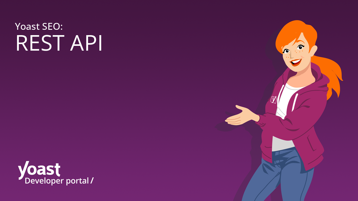 Yoast SEO: REST API | Yoast developer portal