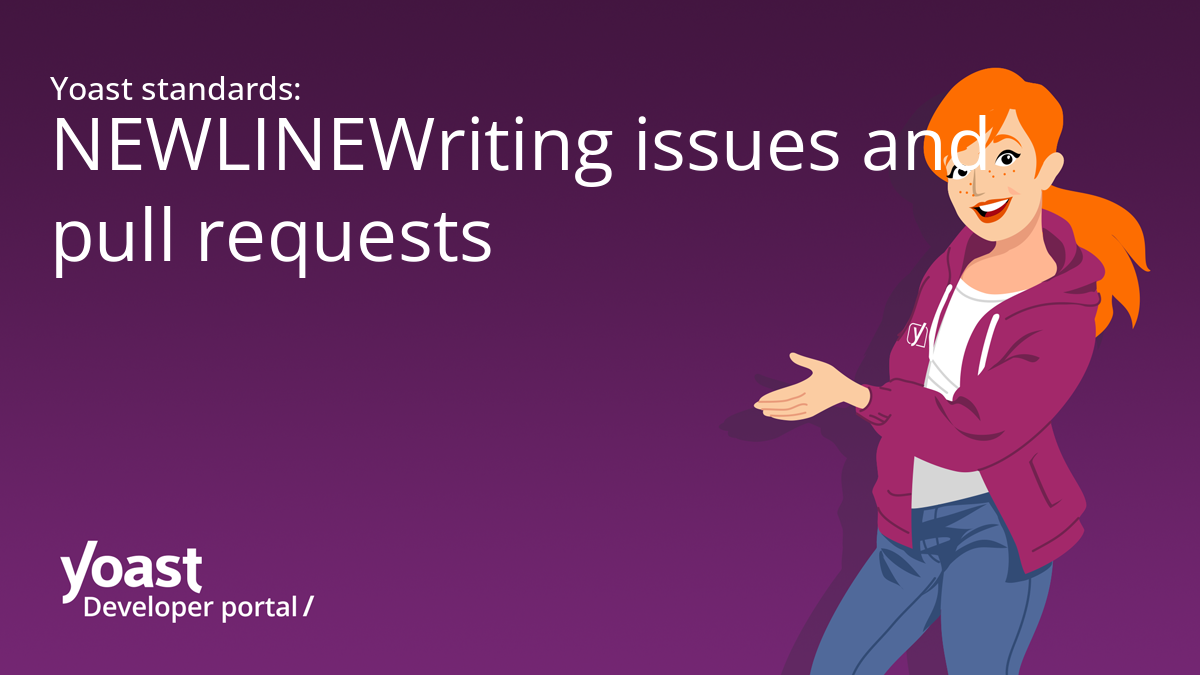 Yoast standards - Writing issues and pull requests | Yoast developer portal